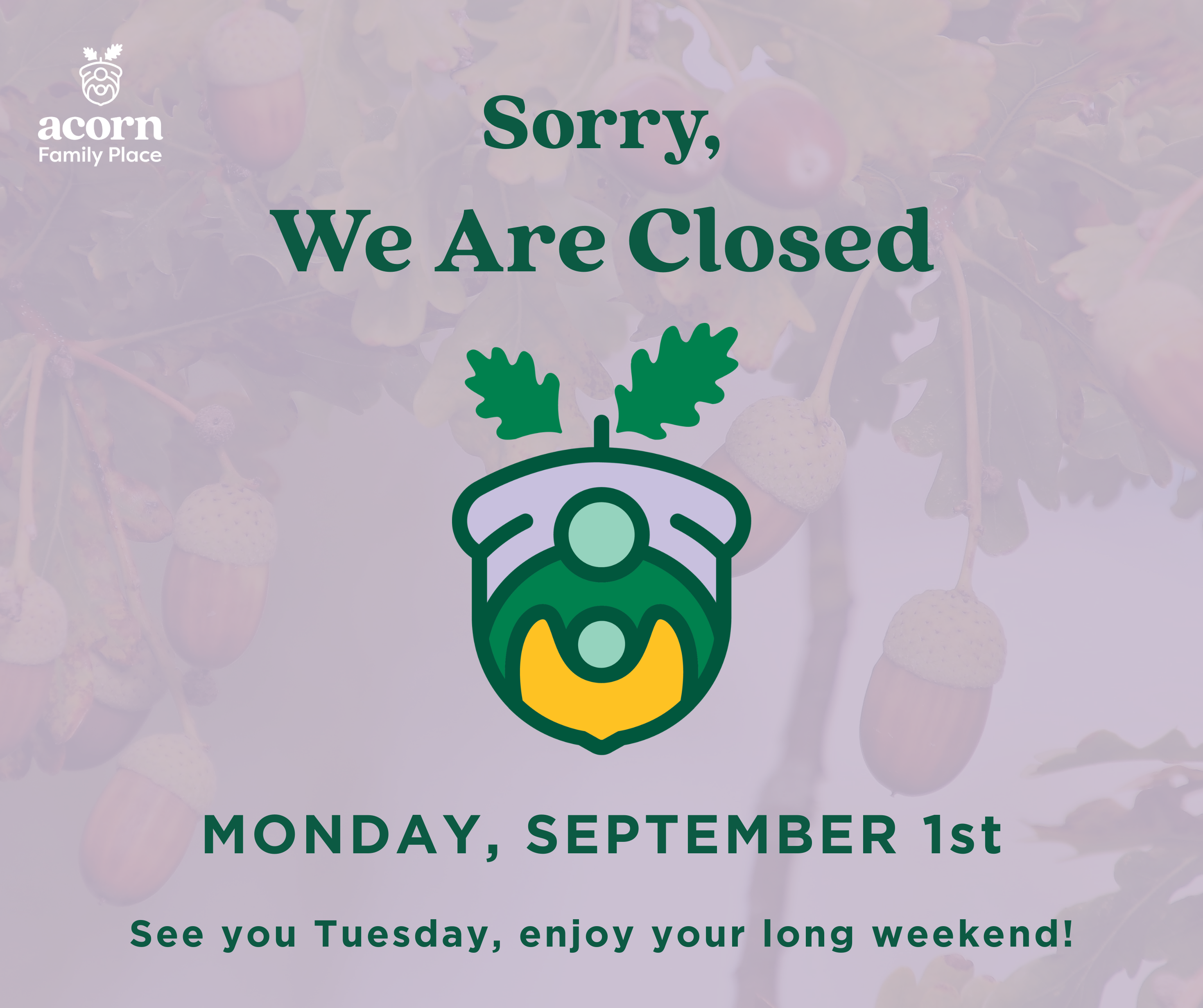 Closed for STAT Holiday